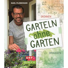 Garteln ohne Garten