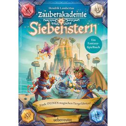 Zauberakademie Siebenstern - Finde DEINEN magischen Tiergef&auml;hrten! (Zauberakadem...
