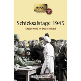 Schicksalstage 1945. Taschenbuch