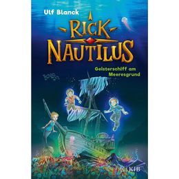 Rick Nautilus - Geisterschiff am Meeresgrund