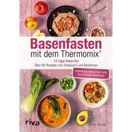 Riva Verlag Basenfasten mit dem Thermomix&reg;