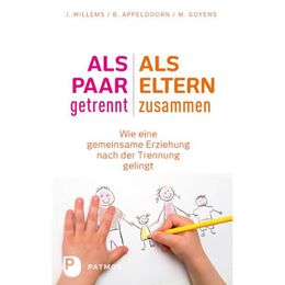 Patmos-Verlag Als Paar getrennt - Als Eltern zusammen