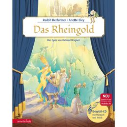 Das Rheingold (Das musikalische Bilderbuch mit CD und zum Streamen)