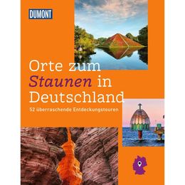DUMONT Bildband Orte zum Staunen in Deutschland