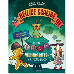 Stille Nacht, heilige Schei&szlig;e