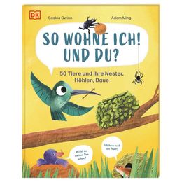 Dorling Kindersley So wohne ich! Und du?