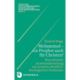 Mohammed - ein Prophet auch f&uuml;r Christen?