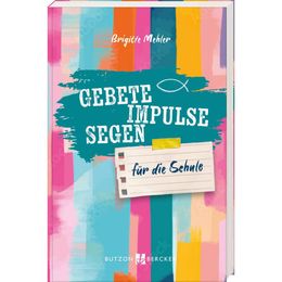 Gebete, Impulse, Segen (1 St&uuml;ck)
