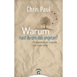G&uuml;tersloher Verlagshaus Warum hast du uns das angetan?