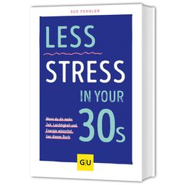 Less Stress In Your 30s
