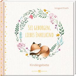 Sei geborgen, liebes Enkelkind (1 St&uuml;ck)