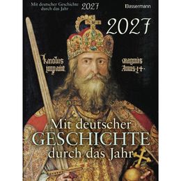 Mit deutscher Geschichte durch das Jahr 2027