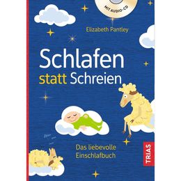 Trias Schlafen statt Schreien