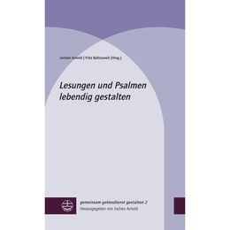Lesungen und Psalmen lebendig gestalten