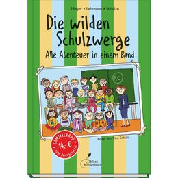 Klett Kinderbuch Die wilden Schulzwerge - Alle Abenteuer in einem Band