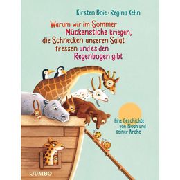Jumbo Neue Medien & Verlag Warum wir im Sommer M&uuml;ckenstiche kriegen, die Schnecken unseren Salat fressen un...