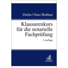 Klausurenkurs f&uuml;r die notarielle Fachpr&uuml;fung