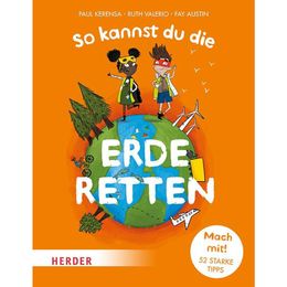 So kannst du die Erde retten