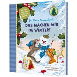 Der kleine Siebenschl&auml;fer: Das machen wir im Winter!