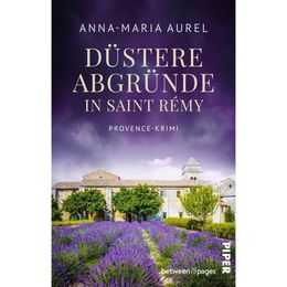 Piper Verlag GmbH D&uuml;stere Abgr&uuml;nde in Saint R&eacute;my