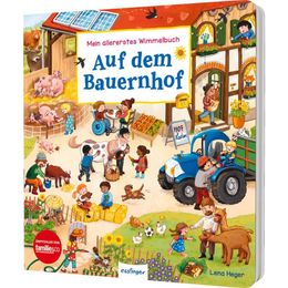 Esslinger Mein allererstes Wimmelbuch: Auf dem Bauernhof