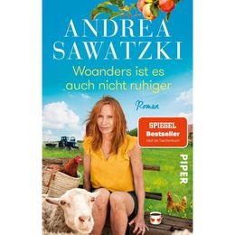 Piper Verlag GmbH Woanders ist es auch nicht ruhiger