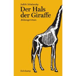 Suhrkamp Verlag AG Der Hals der Giraffe