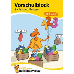 Vorschulblock - Zahlen und Mengen ab 5 Jahre, A5-Block