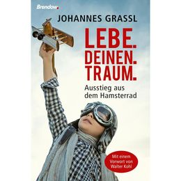 Lebe.deinen.Traum.
