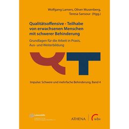 Qualit&auml;tsoffensive &ndash; Teilhabe von erwachsenen Menschen mit schwerer Behinderung