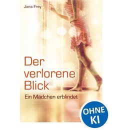 Der verlorene Blick