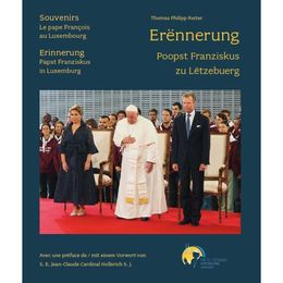 Er&euml;nnerung - Poopst Franziskus zu L&euml;tzebuerg / Souvenirs - Le Pape Fran&ccedil;ois au L...