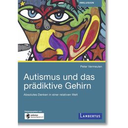 Autismus und das pr&auml;diktive Gehirn