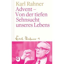 Advent - Von der tiefen Sehnsucht unseres Lebens
