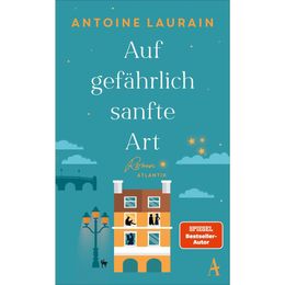 Auf gef&auml;hrlich sanfte Art