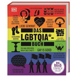 Dorling Kindersley Big Ideas. Das LGBTQIA*-Buch