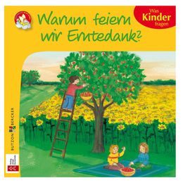 Warum feiern wir Erntedank? (1 St&uuml;ck)