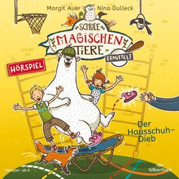 Silberfisch Die Schule der magischen Tiere ermittelt - H&ouml;rspiele 2: Der Hausschuh-Dieb