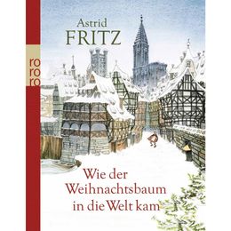 Wie der Weihnachtsbaum in die Welt kam