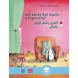 Der Dachs hat heute Langeweile!. Deutsch-Arabisch
