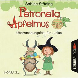 Petronella Apfelmus - &Uuml;berraschungsfest f&uuml;r Lucius