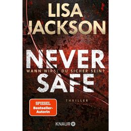 Never Safe - Wann wirst du sicher sein?