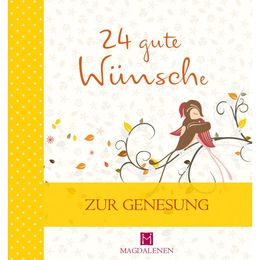 24 gute W&uuml;nsche Zur Genesung
