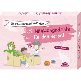 Die Kita-Jahreszeiten-Karten: 32 Mitmachgedichte f&uuml;r den Herbst