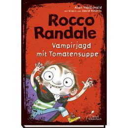 Klett Kinderbuch Rocco Randale 10. Vampirjagd mit Tomatensuppe
