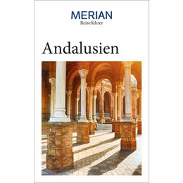 MERIAN Reisef&uuml;hrer Andalusien
