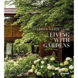 Stephan Maria Lang - Living with Gardens