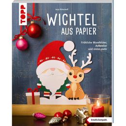 Wichtel aus Papier (kreativ.kompakt.)