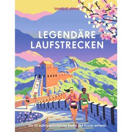 LONELY PLANET Bildband Legend&auml;re Laufstrecken