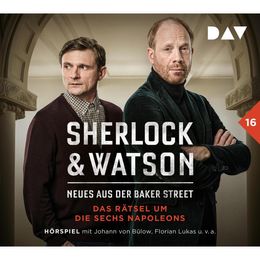 Sherlock &amp; Watson - Neues aus der Baker Street: Das R&auml;tsel um die sechs Napoleon...